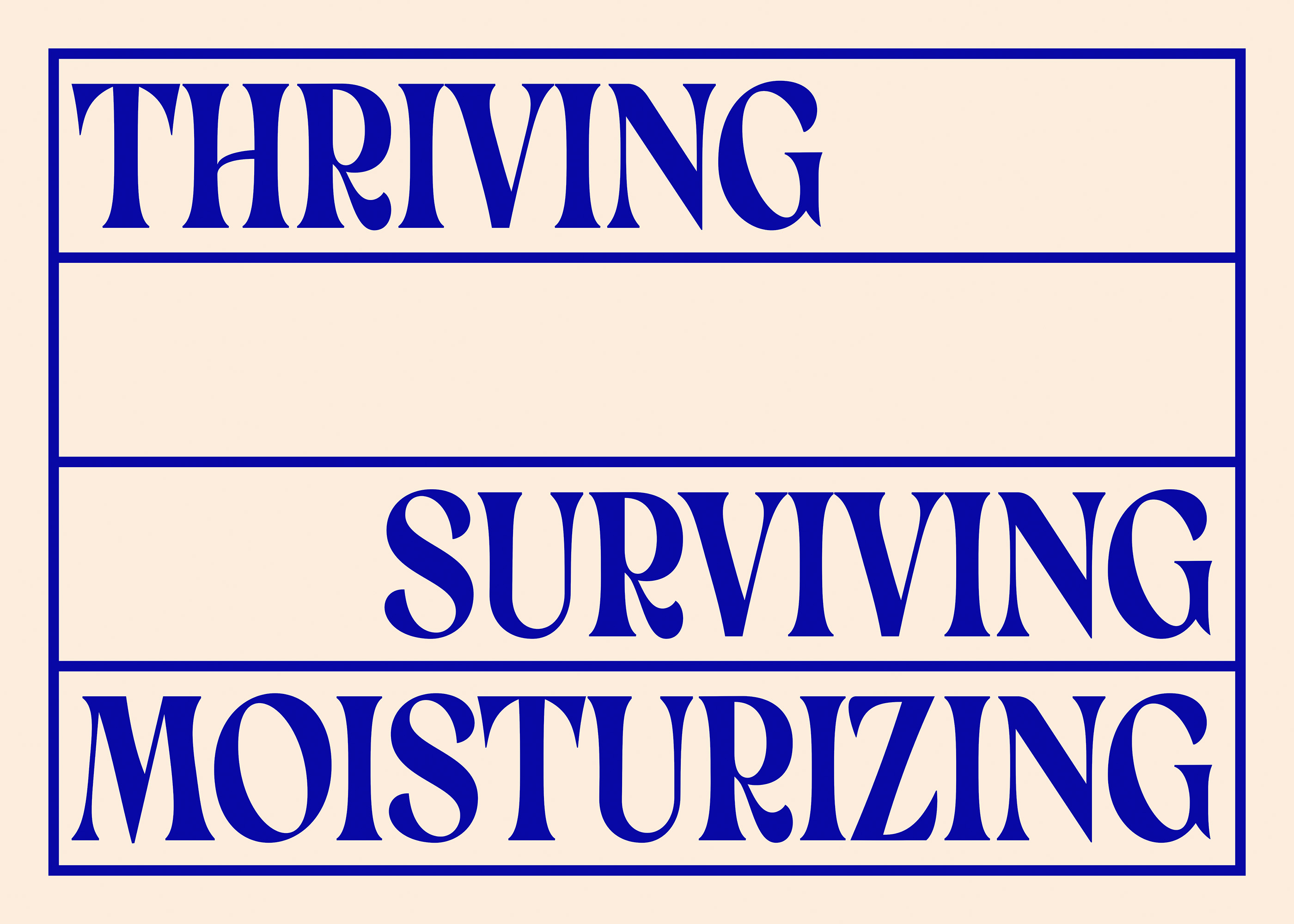 Thriving Surviving Moisturizing Poster